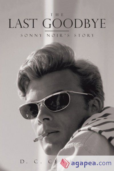 THE LAST GOODBYE - DCCHAMBERS - 9781546207061