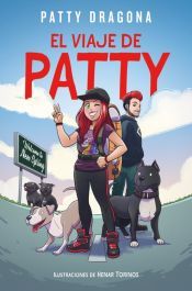 PATTY DRAGONA: EL VIAJE DE PATTY - PATTY DRAGONA - 9788416712878