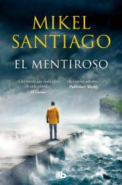 EL MENTIROSO - MIKEL SANTIAGO - 9788413144184