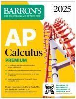 AP CALCULUS PREMIUM, 2025: PREP BOOK WITH 12 PRACTICE TESTS ...
