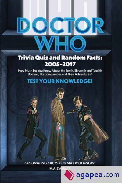 Doctor Who Trivia Quiz And Random Facts 2005 2017 M A Cassata
