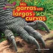 MIS GARRAS SON LARGAS Y CURVAS (CLAWS) - JESSICA RUDOLPH - 9781627245784