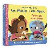LA MAIA I EN MAX - QUE JA ARRIBEM? - ROSALIND BEARDSHAW - 9788448870331