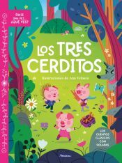 ERASE UNA VEZ... ¿QUE VES? - LOS TRES CERDITOS - 9788448872014