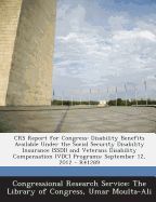 CRS REPORT FOR CONGRESS: DISABILITY BENEFITS AVAILABLE UNDER THE SOCIAL ...