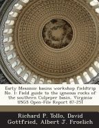 EARLY MESOZOIC BASINS WORKSHOP FIELDTRIP NO. 1: FIELD GUIDE TO THE ...