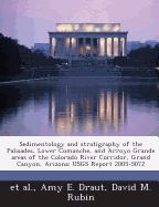 SEDIMENTOLOGY AND STRATIGRAPHY OF THE PALISADES, LOWER COMANCHE, AND ...