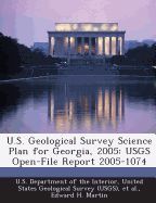 U.S. GEOLOGICAL SURVEY SCIENCE PLAN FOR GEORGIA, 2005: USGS OPEN-FILE ...