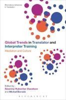 GLOBAL TRENDS IN TRANSLATOR AND INTERPRETER TRAINING: MEDIATION AND ...