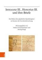 INNOCENZ III., HONORIUS III. UND IHRE BRIEFE: DIE EDITION DER ...