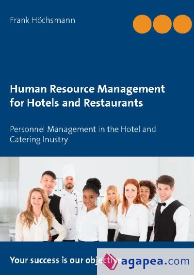 HUMAN RESOURCE MANAGEMENT FOR HOTELS AND RESTAURANTS: PERSONNEL ...