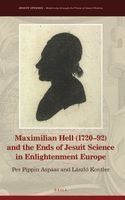 MAXIMILIAN HELL (1720-92) AND THE ENDS OF JESUIT SCIENCE IN ENLIGHTENMENT EUROPE - PER PIPPIN ...