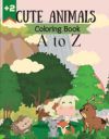 CUTE ANIMALS COLORING BOOK A TO Z: CUTE AND FUN COLORING PAGES OF ...
