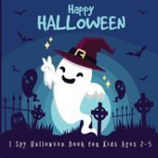 I SPY HALLOWEEN BOOK FOR KIDS: A FUN ACTIVITY SPOOKY SCARY THINGS ...
