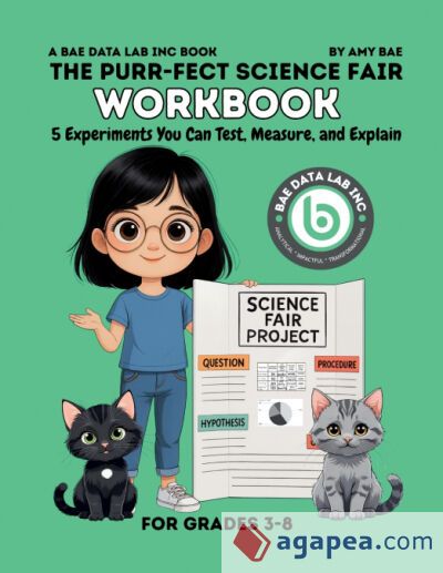 THE PURR-FECT SCIENCE FAIR WORKBOOK - AMY BAE - 9781968687090