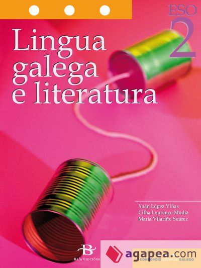 LINGUA GALEGA E LITERATURA 2º ESO. LOMCE - MARIA VILARIÑO SUAREZ; XOAN LOPEZ VIÑAS; CILHA ...