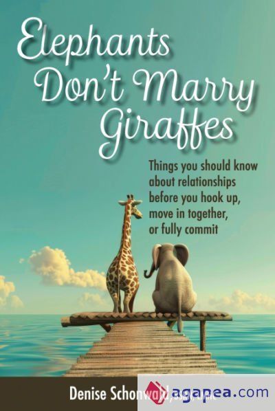 ELEPHANTS DONA T MARRY GIRAFFES - THINGS YOU SHOULD KNOW ABOUT ...