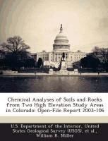 CHEMICAL ANALYSES OF SOILS AND ROCKS FROM TWO HIGH ELEVATION STUDY ...