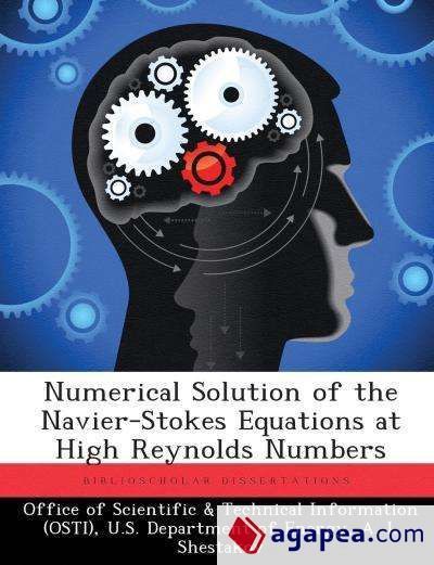 NUMERICAL SOLUTION OF THE NAVIER-STOKES EQUATIONS AT HIGH REYNOLDS ...
