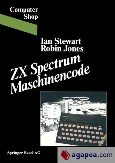 ZX SPECTRUM MASCHINENCODE - STEWART, JR. WAY, JONES, GARY - 9783764315351