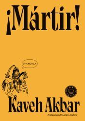 MARTIR - KAVEH AKBAR - 9788410025905