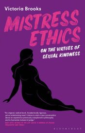 MISTRESS ETHICS - VICTORIA BROOKS - 9781350195738