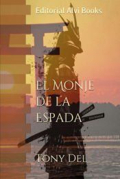 EL MONJE DE LA ESPADA - EDITORIAL ALVI BOOKS - 9798331166731