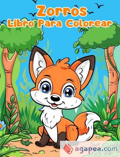 LIBRO PARA COLOREAR DE ZORROS - SANCHA SAUSEDA - 9798881265045