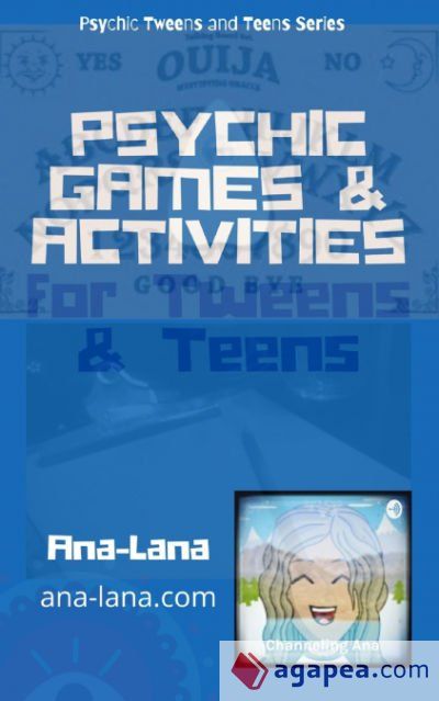PSYCHIC GAMES AND ACTIVITIES FOR TWEENS AND TEENS - ANA-LANA - 9781715996338