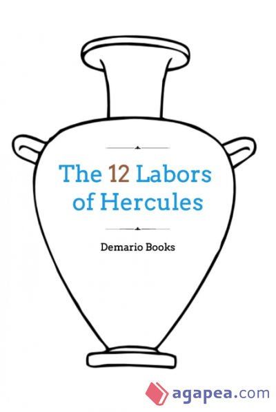 THE 12 LABORS OF HERCULES - DEMARIO BOOKS - 9781364421274