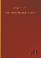 MARJORIE DEAN HIGH SCHOOL JUNIOR - JOSEPHINE CHASE - 9783734036170