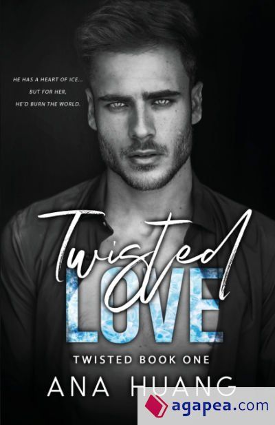 TWISTED LOVE - ANA HUANG - 9781735056654