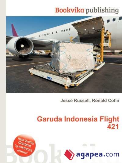 GARUDA INDONESIA FLIGHT 421 - 9785512594001
