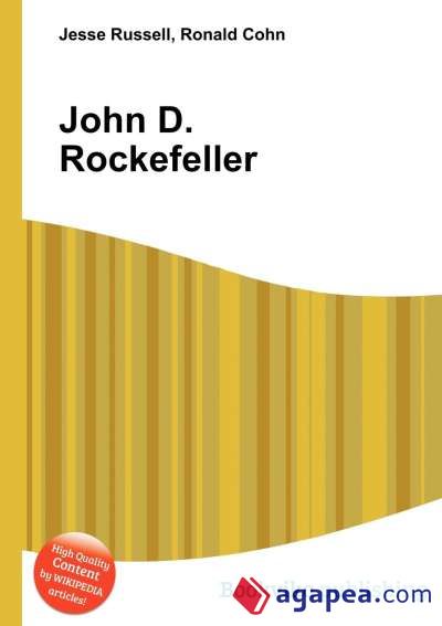JOHN D. ROCKEFELLER - COHN, RONALD, RUSSELL, JESSE - 9785510658491