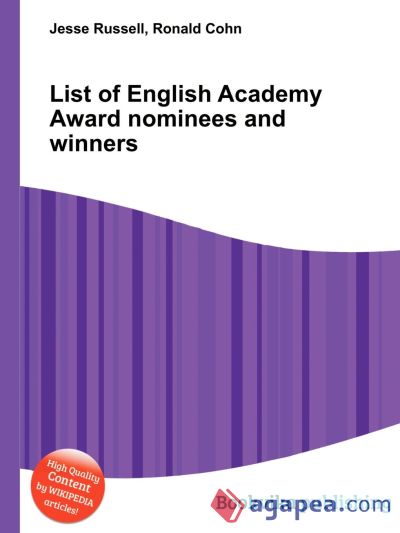 LIST OF ENGLISH ACADEMY AWARD NOMINEES AND WINNERS - 9785513276975
