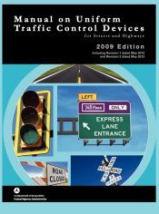 MANUAL ON UNIFORM TRAFFIC CONTROL FOR STREETS AND HIGHWAYS (INCLUDES ...
