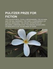 PULITZER PRIZE FOR FICTION - 9781155275789