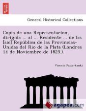 COPIA DE UNA REPRESENTACION, DIRIGIDA ... AL ... RESIDENTE ... DE LAS ...