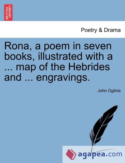 RONA, A POEM IN SEVEN BOOKS, ILLUSTRATED WITH A ... MAP OF THE HEBRIDES ...