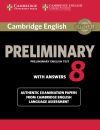 CAMBRIDGE ENGLISH PRELIMINARY 8 ENGLIST TEST WITH ANSWERS - AA.VV ...