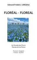 FLOREAL- FLOREAL: AU PARADIS DES FLEURS PARAISO DE LAS FLORES - EDMOND ...