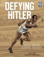 DEFYING HITLER: JESSE OWENS' OLYMPIC TRIUMPH - NEL YOMTOV - 9781543528695