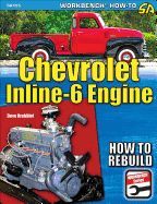 CHEVROLET INLINE-6 ENGINE: HOW TO REBUILD - DEVE KREHBIEL - 9781613254882
