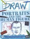 DRAW PORTRAITS AND THE HUMAN FIGURE. MARK BERGIN, DAVID ANTRAM - MARK ...