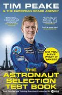 THE ASTRONAUT SELECTION TEST BOOK: DO YOU HAVE WHAT IT TAKES FOR SPACE ...