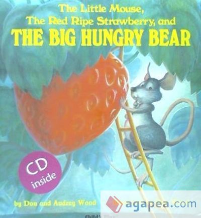 THE LITTLE MOUSE, THE RED RIPE STRAWBERRY, AND THE BIG HUNGRY BEAR SC W ...