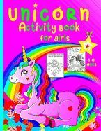 UNICORN ACTIVITY BOOK FOR GIRLS: COLORING PAGES AND ACTIVITIES FOR KIDS ...