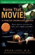 NAME THAT MOVIE!: ROMANTIC COMEDY & DRAMA EDITION: A PAINLESS ...