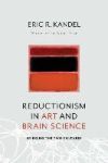 REDUCTIONISM IN ART AND BRAIN SCIENCE: BRIDGING THE TWO CULTURES - ERIC ...