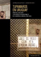 TUPAMAROS EN URUGUAY - JOSE MANUEL AZCONA; JERONIMO RIOS SIERRA ...
